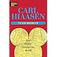 Team Rodent : How Disney Devours the World: Hiaasen, Carl ...