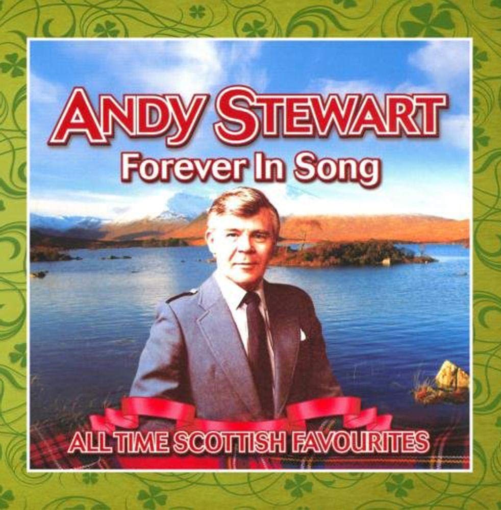 Andy Stewart - Forever in Song - All Time Scottish Favourites - Amazon ...