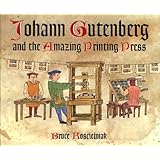 Johann Gutenberg and the Printing Press (Inventions and Discovery ...