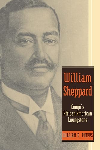 William Sheppard: Congo's African American Livingstone in Oman | Whizz African-American & Black