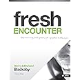 Fresh Encounter - Member Book, Revised: Experiencing God's Power for ...