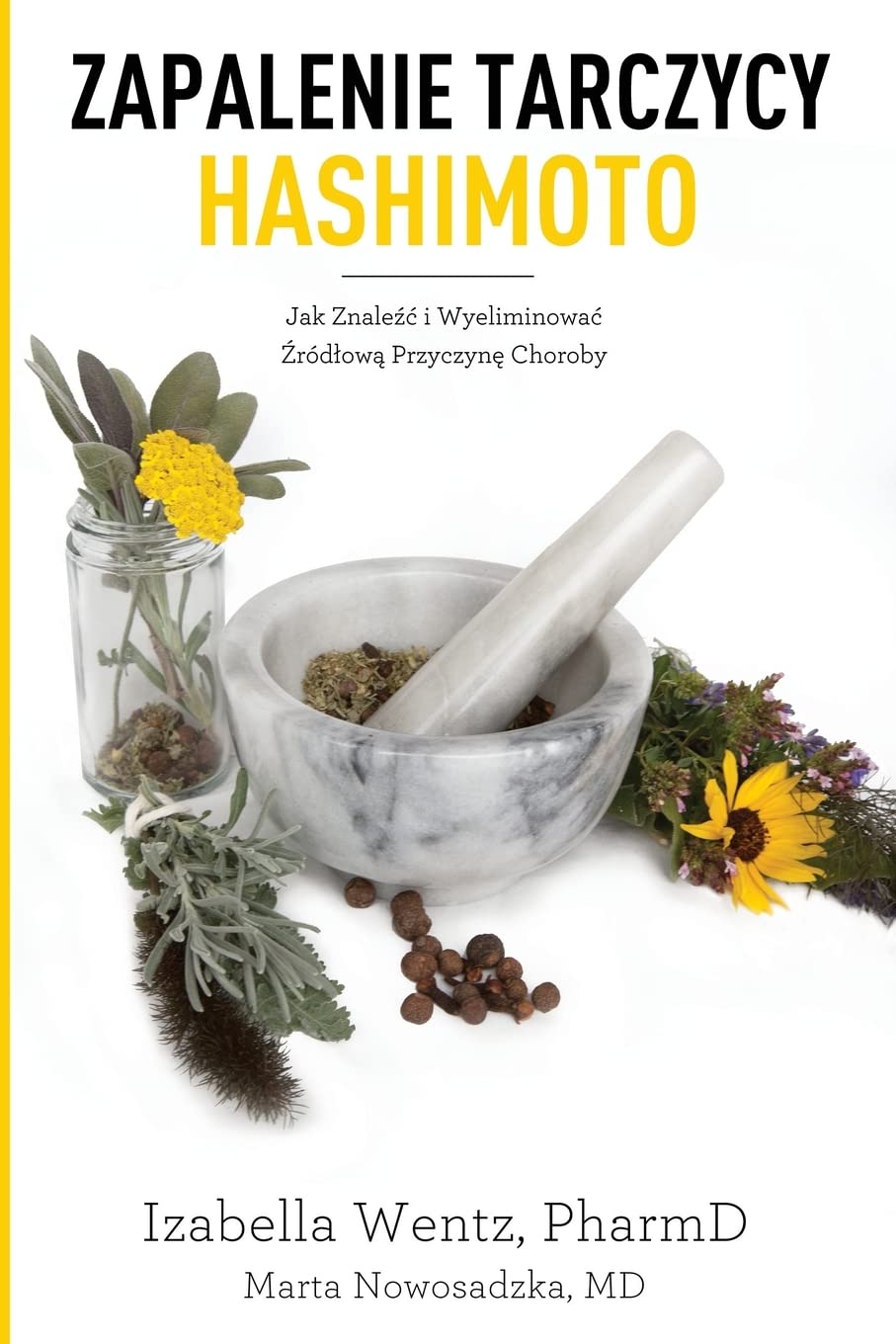 Mua Zapalenie Tarczycy Hashimoto: Jak Znalezc I Wyeliminowac Zrodlowa ...