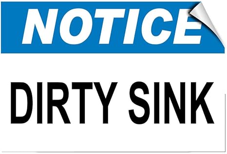Amazon.com : Notice Dirty Sink Hazard Notice LABEL DECAL STICKER Sticks ...