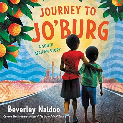 Journey to Jo'burg: A South African Story (The Journey to Jo'Burg ...