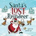 Amazon.com: Santa's Lost Reindeer: A Christmas Book That Will Keep You ...