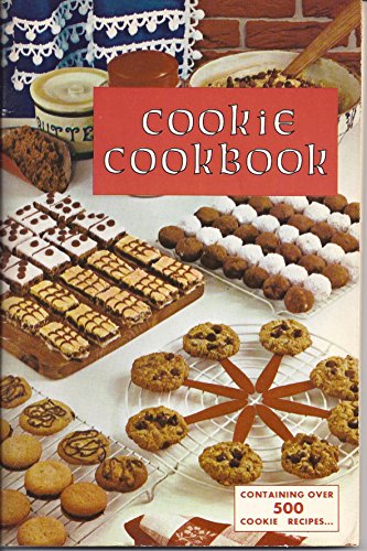 Cookie Cookbook, Containing Over 500 Cookie Recipes: Favorite Recipes ...