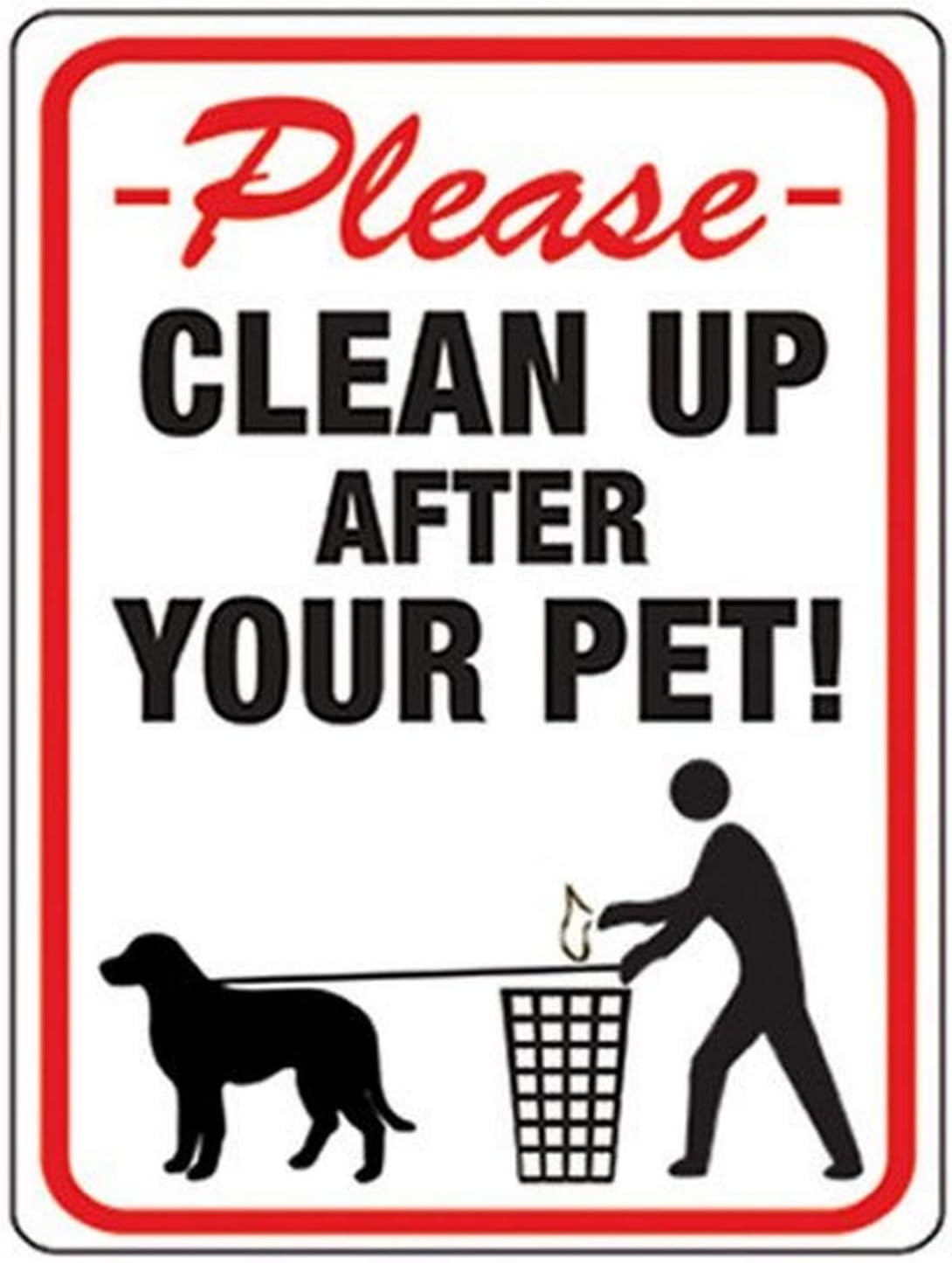 Amazon.com: Plastic Sign - Please Clean Up After Your Pet 8.5 In x 12 ...
