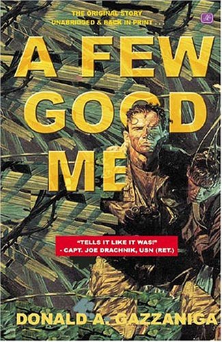 A Few Good Men: Gazzaniga, Donald A.: 9781886571082: Books: Amazon.com