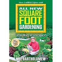 Mel Bartholomew Biography All New Square Foot Gardening, 3rd Edition,