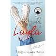 My Name is Layla: Marder Gentin, Reyna: 9781952816086: Amazon.com: Books
