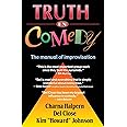 Truth in Comedy: Charna Halpern, Del Close, Kim "Howard" Johnson ...