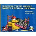 Alexander Y El Dia Terrible, Horrible, Espantoso, Horroroso (Spanish ...