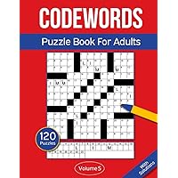 Codewords Puzzle Book For Adults: Code Breaker Puzzle Book With 120 ...
