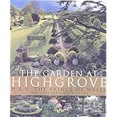 The Garden at Highgrove: HRH The Prince of Wales, Green, Candida Lycett ...