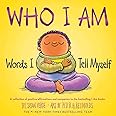 Who I Am: Words I Tell Myself (A Picture Book) (I Am Books): Verde ...
