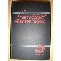 The Household searchlight recipe book: Nunemaker ..., Migliario, Ida ...