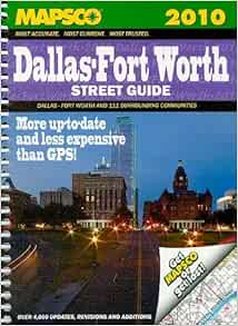Mapsco 2010 Dallas/Fort Worth Metro Street Guide (MAPSCO Street Guide ...