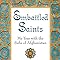 Embattled Saints: My Year with the Sufis of Afghanistan: Kenneth P ...