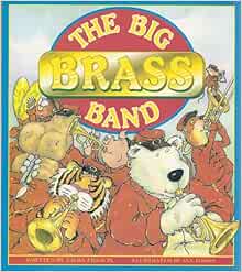 The Big Brass Band (Literacy Tree Sound Sense Fold-Out, Let's Get ...