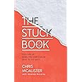 The Stuck Book: Pick This Up When You Don't Know What To Do Next ...