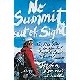 No Summit out of Sight: The True Story of the Youngest Person to Climb ...