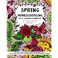 Spring Homeschooling - Do-It-Yourself Handbook: 60 Day Organizer ...