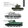 Soviet Tank Units 1939–45: Identification Guide (Essential ID Guides ...