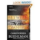 Between Two Fires: Christopher Buehlman: 9780425256909: Amazon.com: Books