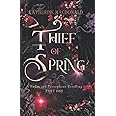 Amazon.com: Thief of Spring: A Hades and Persephone Retelling (Part One) (Faeries of the ...