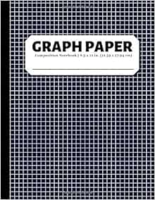 Graph Paper Composition Notebook: 4x4 Quad Ruled Graphing Grid Paper ...