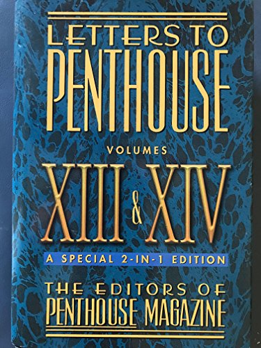 letters to penthouse volumes xiii&xiv a special 2 - in - 1 edition ...