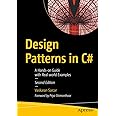 Design Patterns in C#: A Hands-on Guide with Real-world Examples: Sarcar, Vaskaran ...