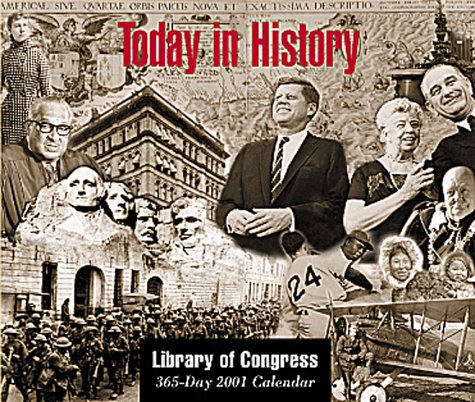 Today in History 2001 Box Calendar: Library of Congress: 9781558119703 ...
