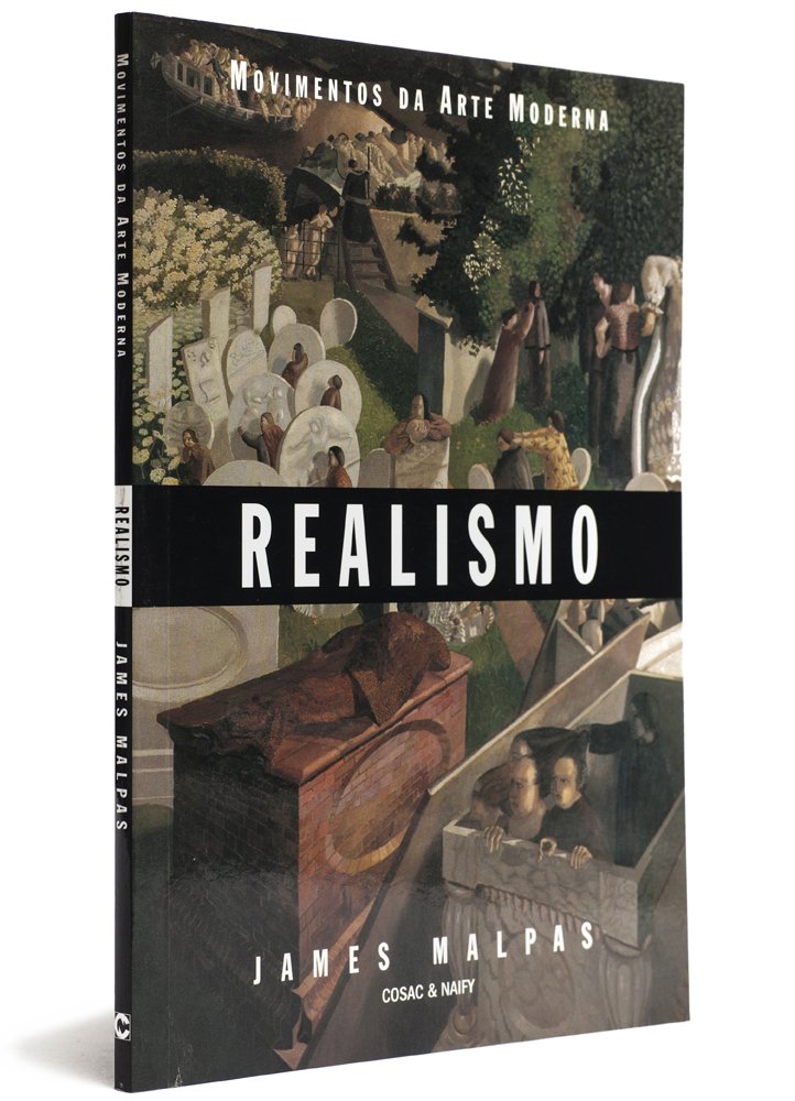 Realismo - Coleção Movimentos da Arte Moderna PDF James Malpas