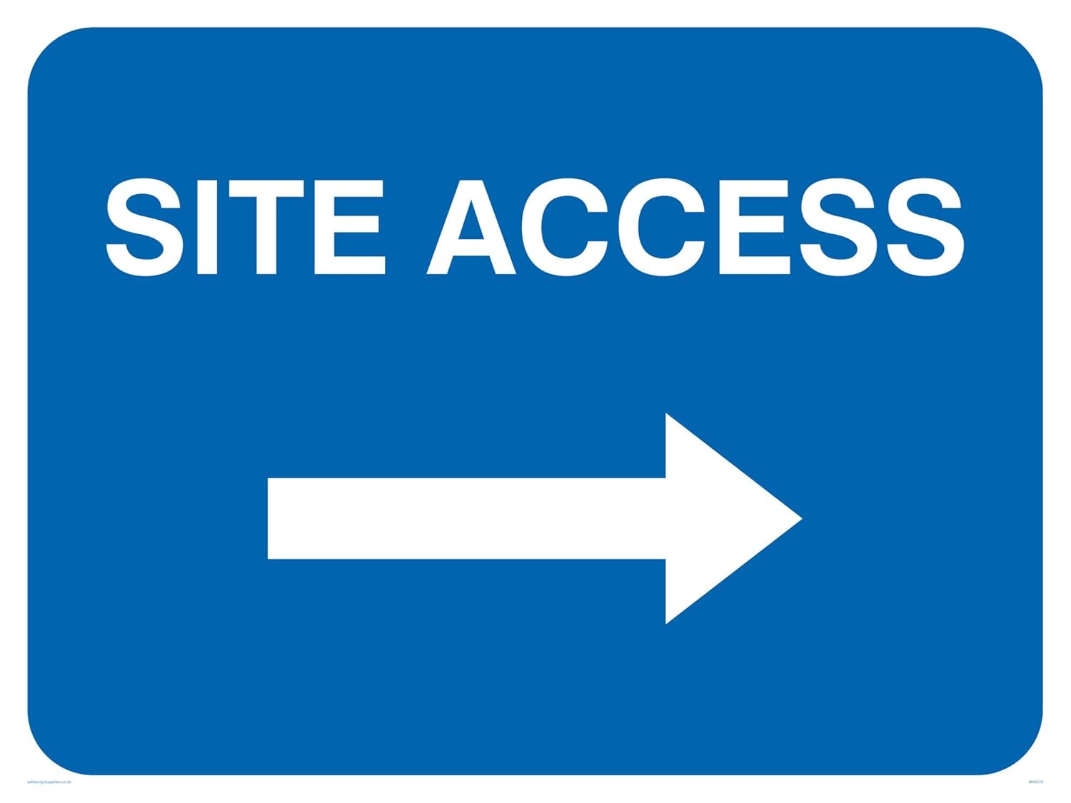Viking Signs MA5518-A1L-AC”Site Access (Arrow Right)” Sign, Aluminium ...