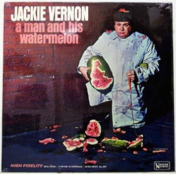 Jackie Vernon - A Man and His Watermelon - Amazon.com Music
