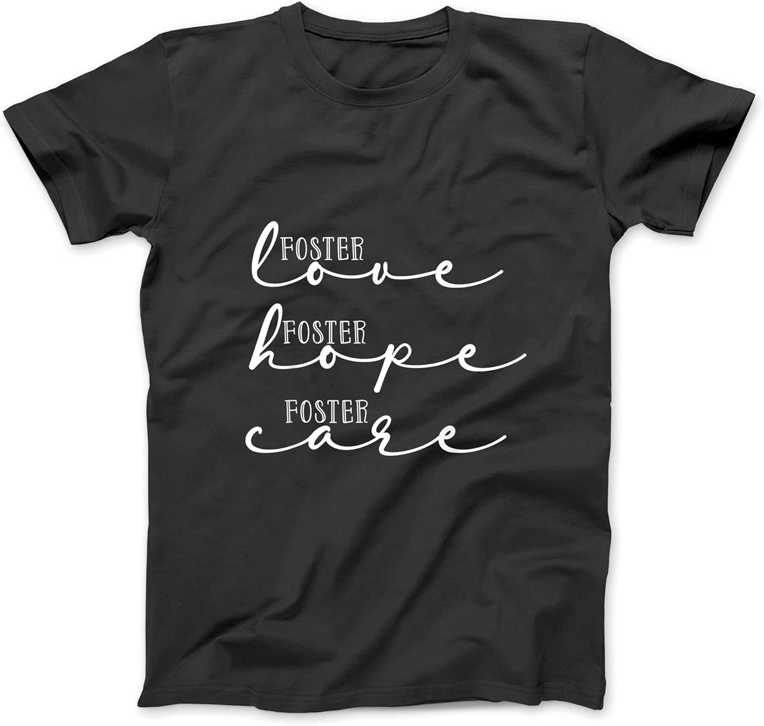 Foster Care Tee, Foster Love, Foster Hope, Foster Parents T-Shirt ...
