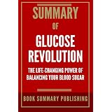 Glucose Revolution: The Life-Changing Power of Balancing Your Blood ...