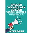 Amazon.com: English Vocabulary Builder Workbook (200 Lessons ...