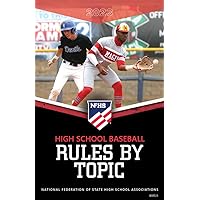 2023 NFHS Baseball Rules by Topic: National Federation of State High ...