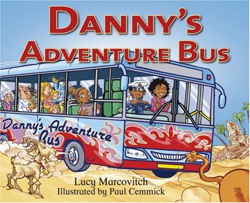 Danny's Adventure Bus: Marcovitch, Lucy, Cemmick, Paul: 9781848530003 ...