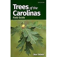 Trees of the Carolinas Field Guide (Tree Identification Guides ...