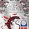 Silber - Das dritte Buch der Träume: Roman Silber-Trilogie: Amazon.de ...