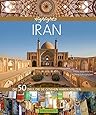 Bildband Iran: Highlights Iran. Die 50 Reiseziele, die Sie gesehen ...