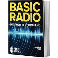 Basic Radio - Understanding the Key Building Blocks of Radio: ARRL Inc.: 9780872599550: Amazon ...