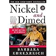 Nickel and Dimed: On (Not) Getting By in America: Ehrenreich, Barbara ...