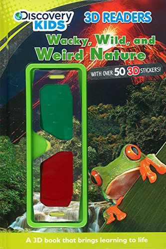 Wacky, Wild, and Weird Nature (Discovery Kids) (Discovery Kids 3D ...