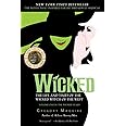 Wicked: The Life and Times of the Wicked Witch of the West (Wicked ...