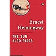 Amazon.com: The Sun Also Rises (Scribner Classics): 9780684830513 ...