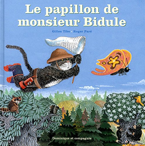 LE PAPILLON DE MONSIEUR BIDULE (ALBUMS ILLUSTRE) (French Edition): Tibo ...